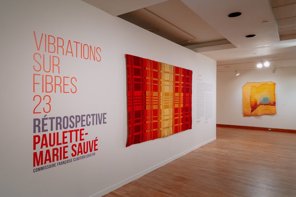 Vibrations sur fibres 23. Une rétrospective des œuvres de Paulette ...